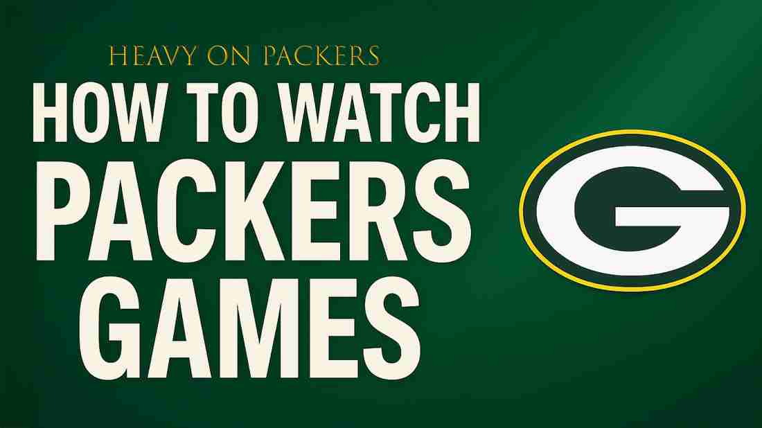 How to Watch Packers Games Without Cable in 2025 - HEAVY