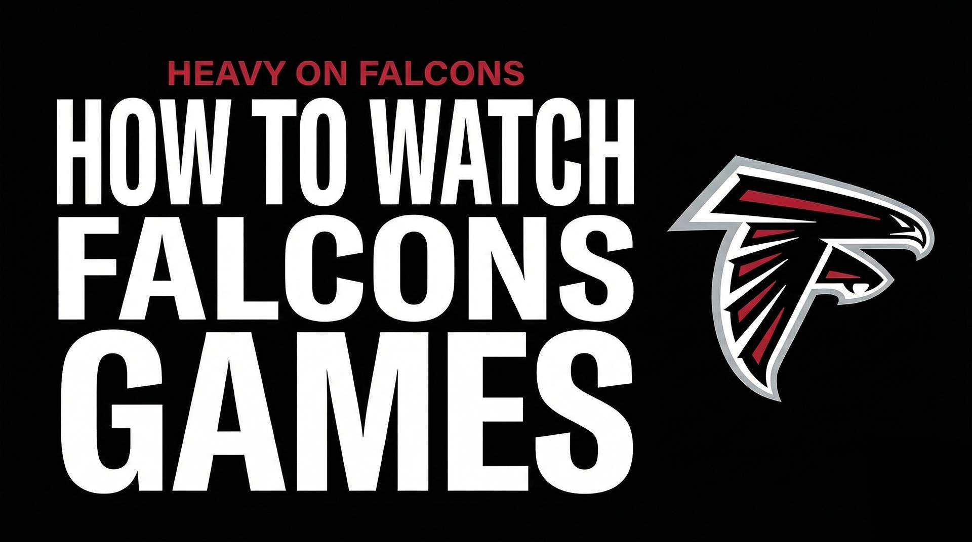 How to Watch Falcons Games Without Cable in 2025 - HEAVY