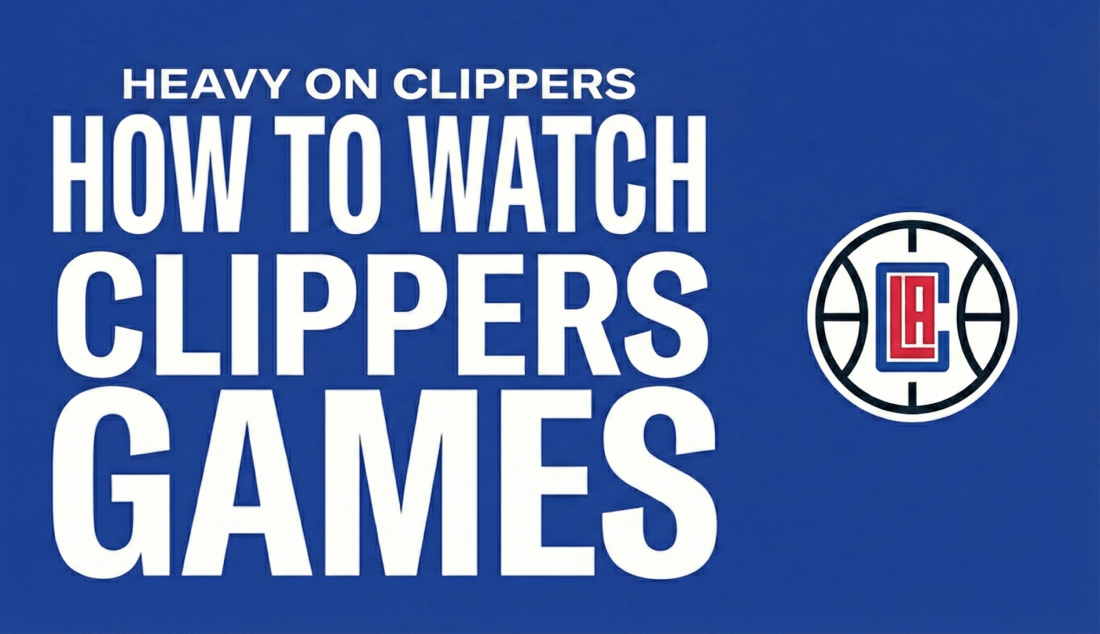 How to Watch Clippers Games Without Cable in 2026 - Heavy Sports