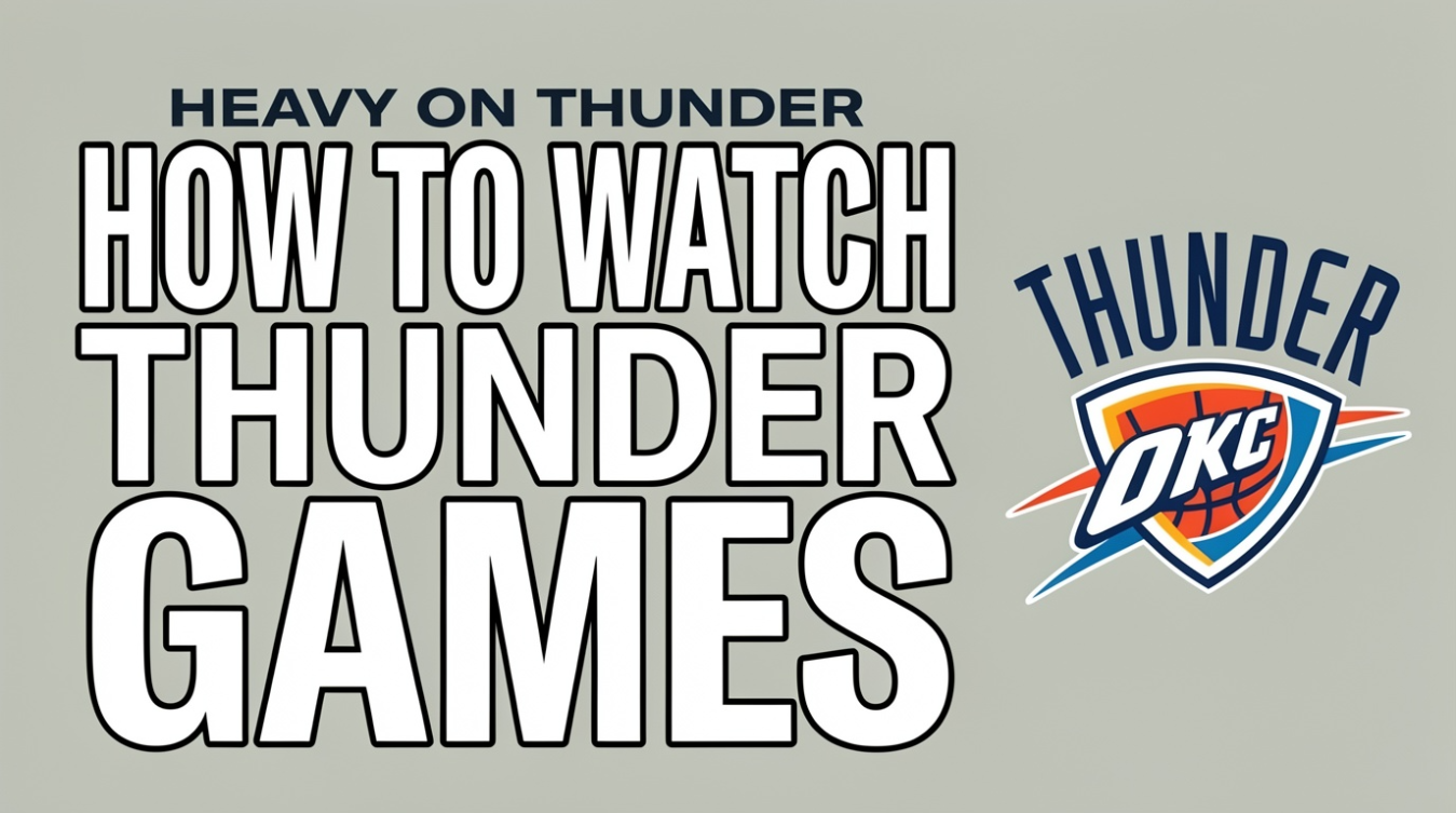 How to Watch Thunder Games Without Cable in 2026 - Heavy Sports