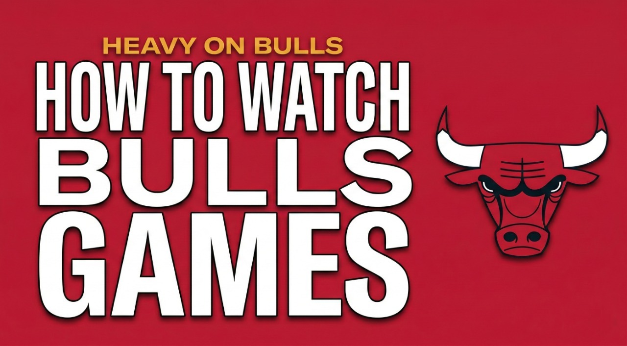 How to Watch Bulls Games Without Cable in 2026 - HEAVY