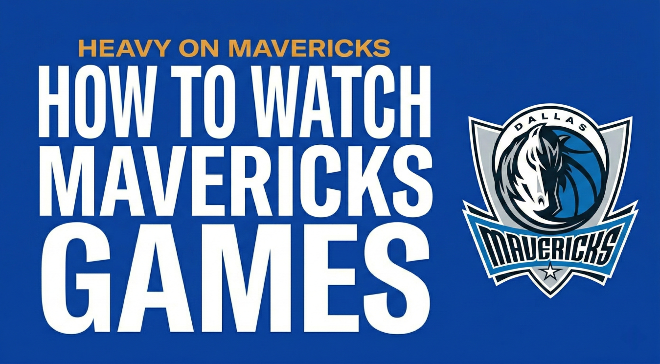 How to Watch Mavericks Games Without Cable in 2026 - HEAVY