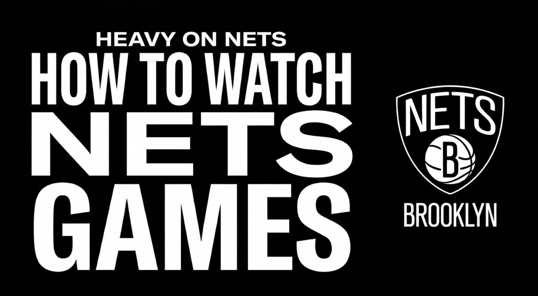 How to Watch Nets Games Without Cable in 2026 - HEAVY