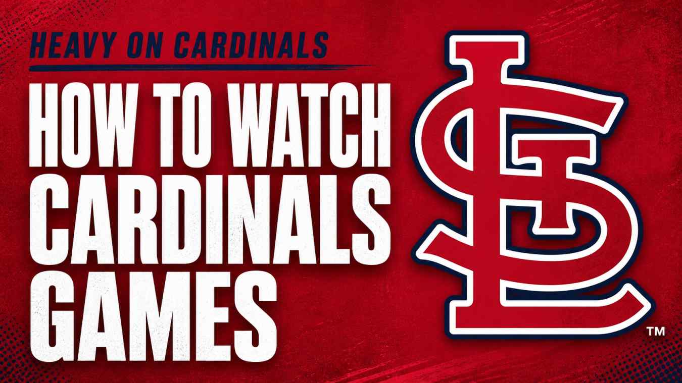 How to Watch Cardinals Games Without Cable in 2026 - HEAVY