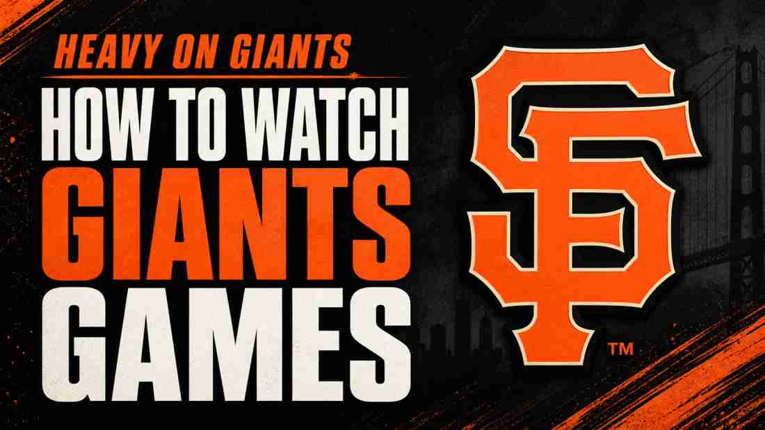 How to Watch Giants Games Without Cable in 2026 - HEAVY